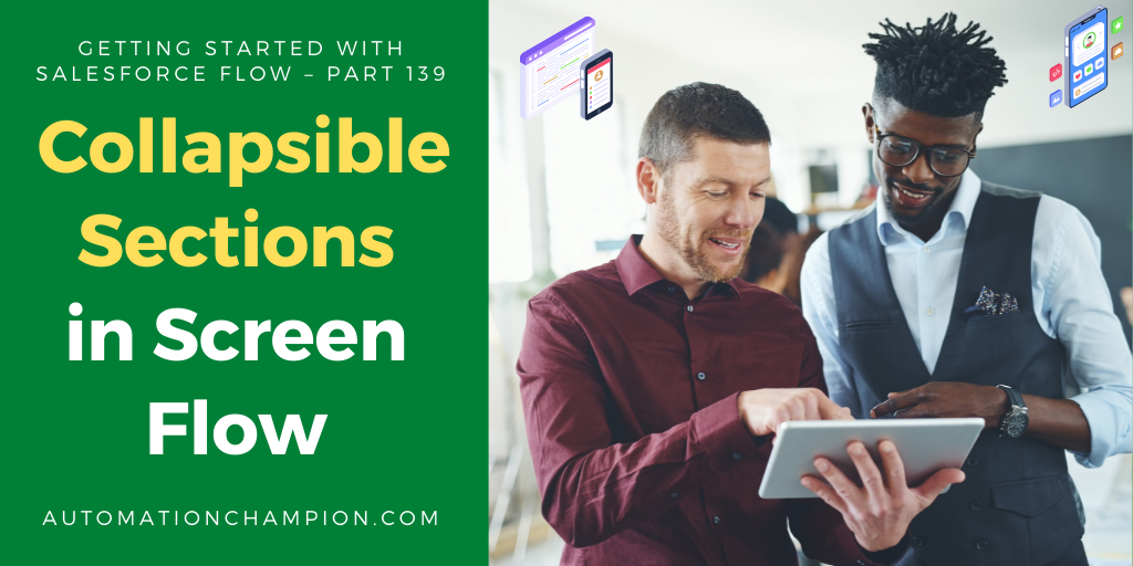 Collapsible Sections in Screen Flow - Automation Champion