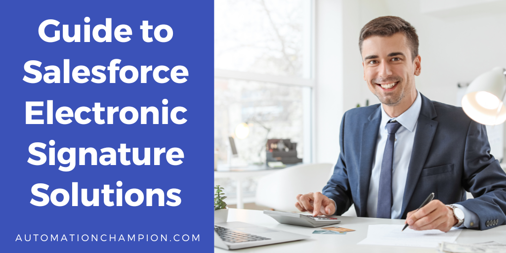 Guide to Salesforce Electronic Signature Solutions - Automation Champion