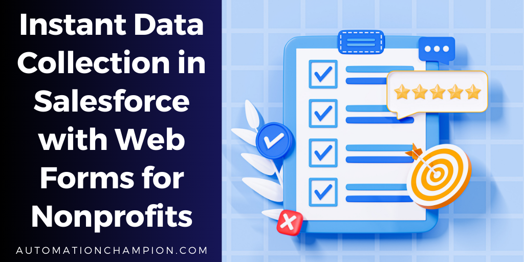 Instant Data Collection in Salesforce with Web Forms for Nonprofits ...