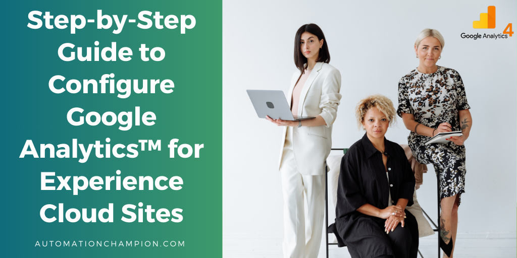 Step-by-Step Guide to Configure Google Analytics™ for Experience Cloud ...