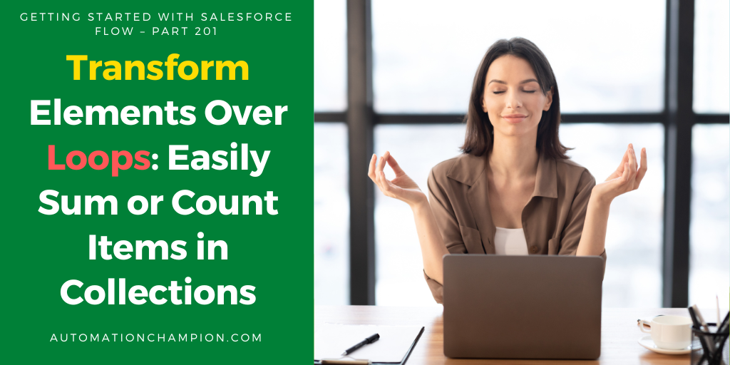 Transform Elements Over Loops: Easily Sum or Count Items in Collections ...